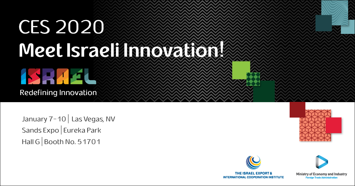 Israel’s CES 2020 Pavilion Will Showcase 22 Innovative Start-Ups