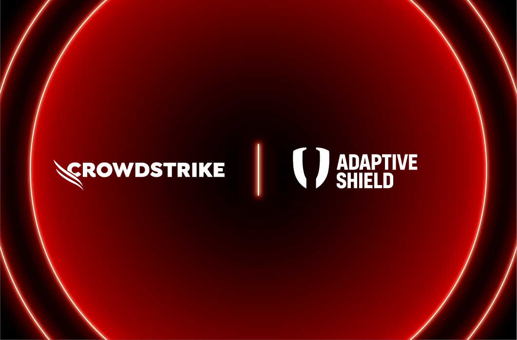 CrowdStrike to Acquire Israeli Adaptive Shield to Deliver Integrated ...